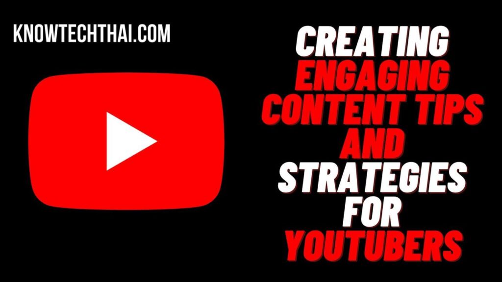 Creating Engaging Content: Tips and Strategies for New YouTubers ...